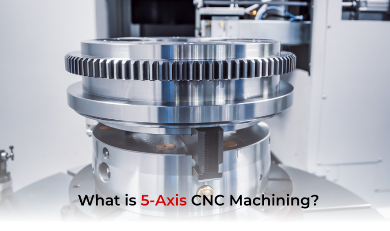 5-Axis CNC Machining: Precision Parts with Complex Geometries